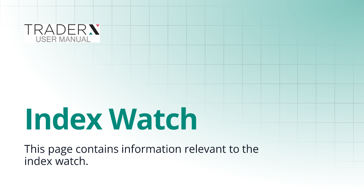 Index Watch | TRADERX