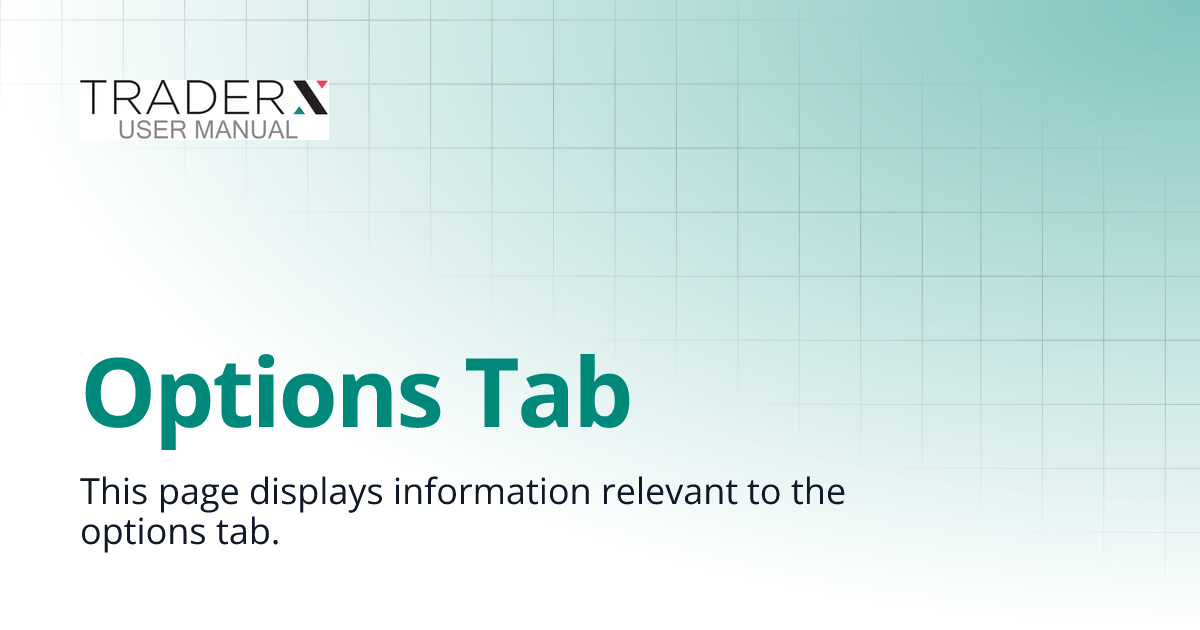 Options Tab | TRADERX