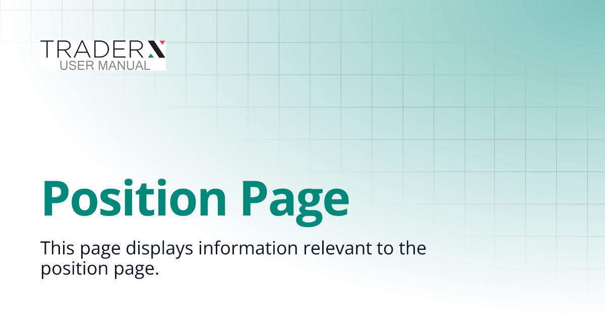 Position Page | TRADERX